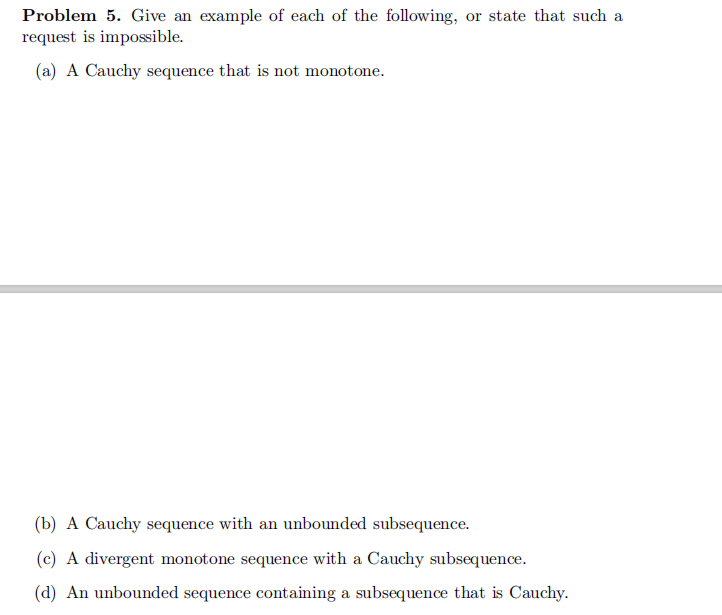 Solved Problem 5. Give an example of each of the following, | Chegg.com