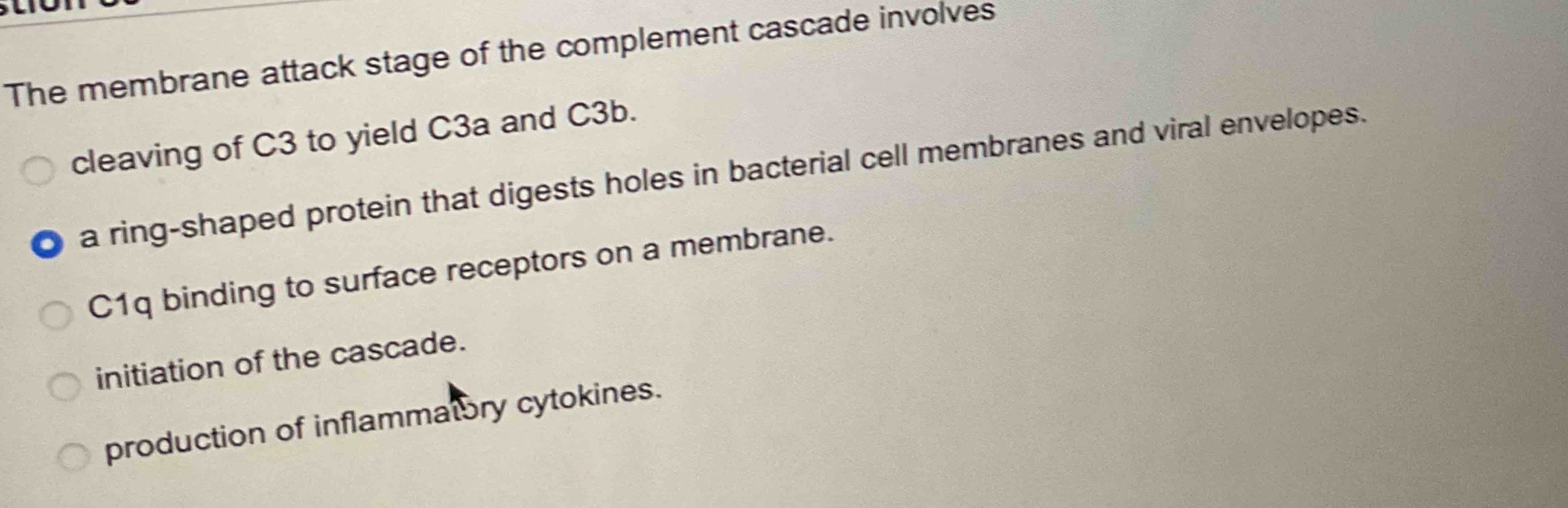 Solved The membrane attack stage of the complement cascade | Chegg.com
