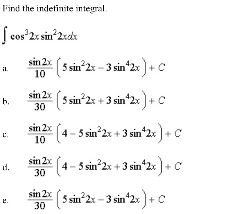 Solved Find the indefinite integral. cos 2x sin 2xdx sın2x | Chegg.com