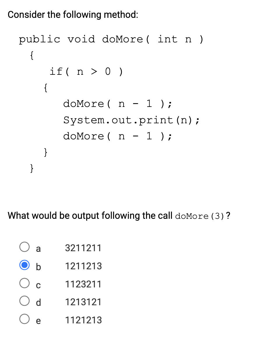 Solved Consider the following method: public void doMore | Chegg.com