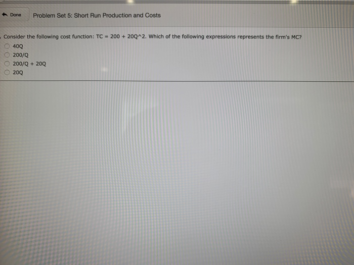 Solved Problem Set 5: Short Run Production and Costs Done , | Chegg.com