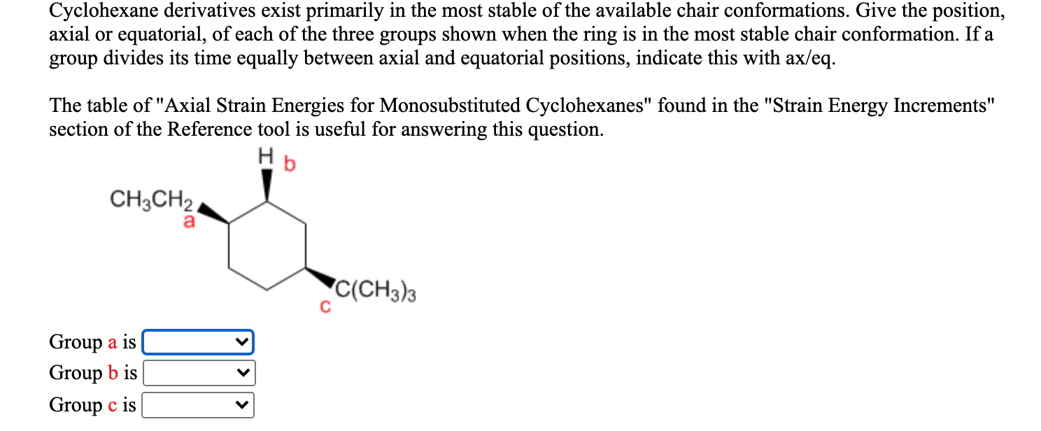 Solved Cyclohexane derivatives exist primarily in the most | Chegg.com