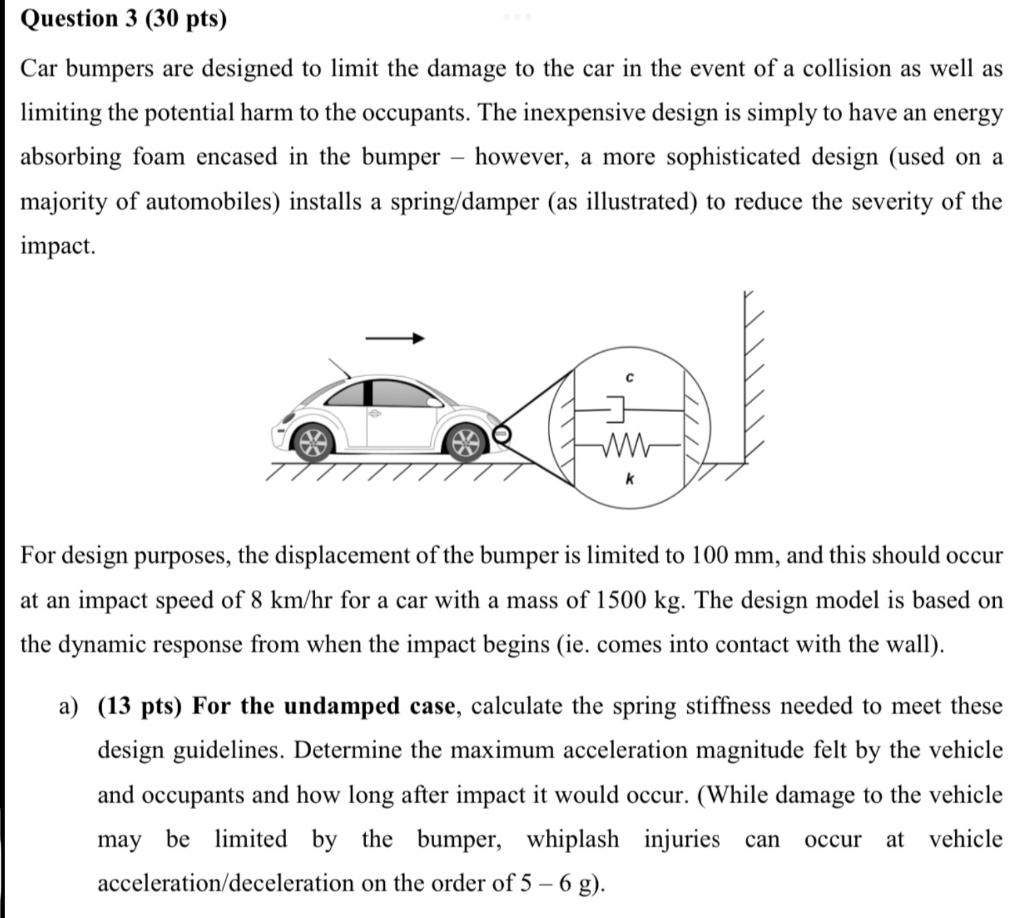 Solved Car bumpers are designed to limit the damage to the | Chegg.com