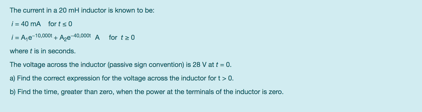 Solved The current in a 20 mH inductor is known to be: i = | Chegg.com