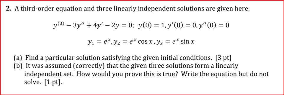 Solved 2. A third-order equation and three linearly | Chegg.com