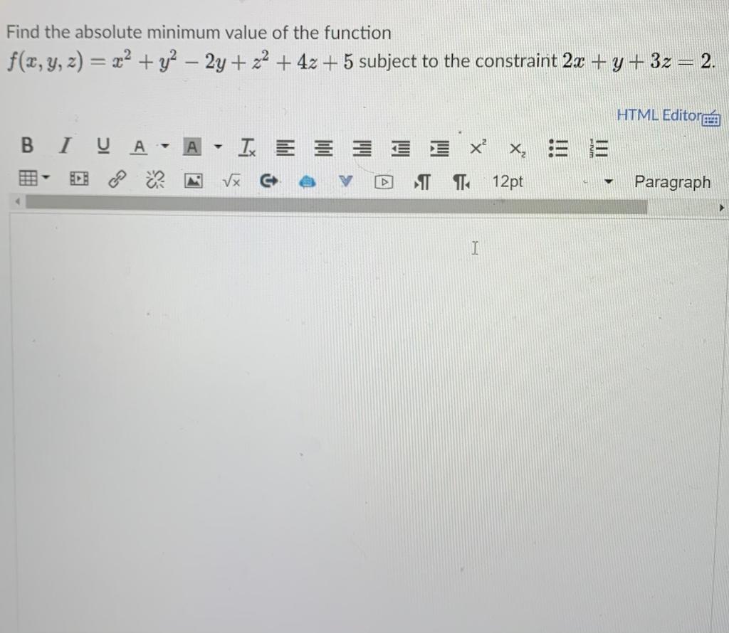 Solved Find the absolute minimum value of the function f(x, | Chegg.com