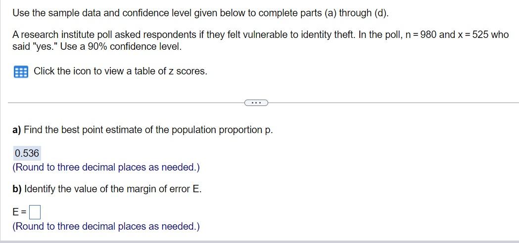 Solved Use the sample data and confidence level given below | Chegg.com