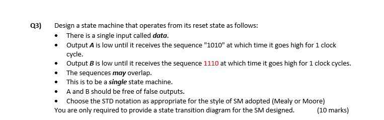 Solved Q3) Design a state machine that operates from its | Chegg.com