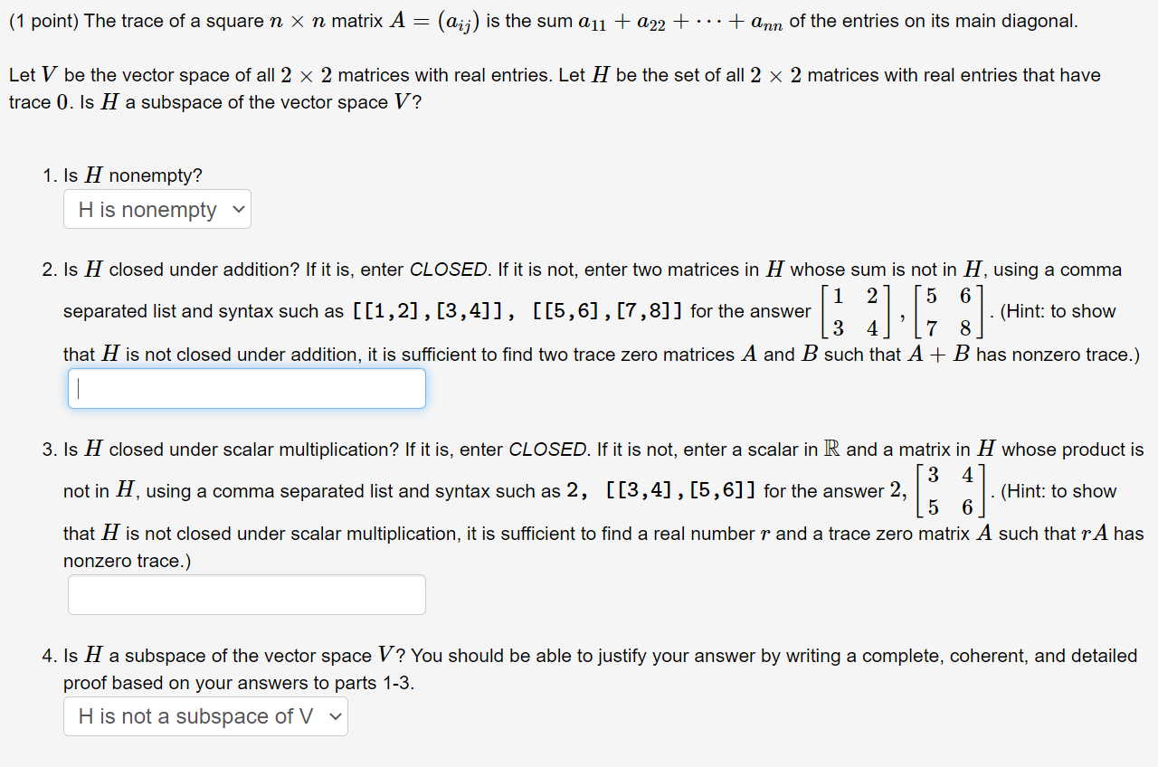 Solved (1 point) The trace of a square n x n matrix A= (aij) | Chegg.com