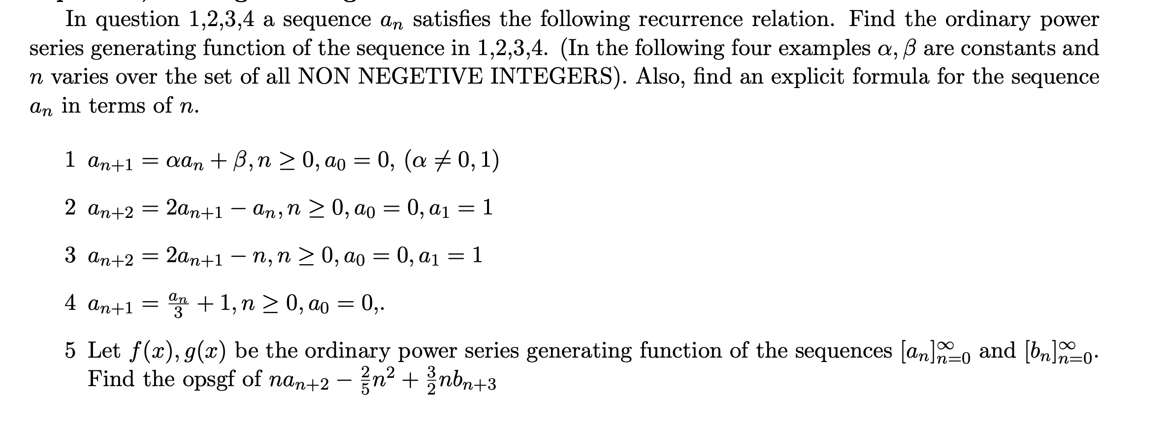 Solved In question 1,2,3,4 a sequence an satisfies the | Chegg.com