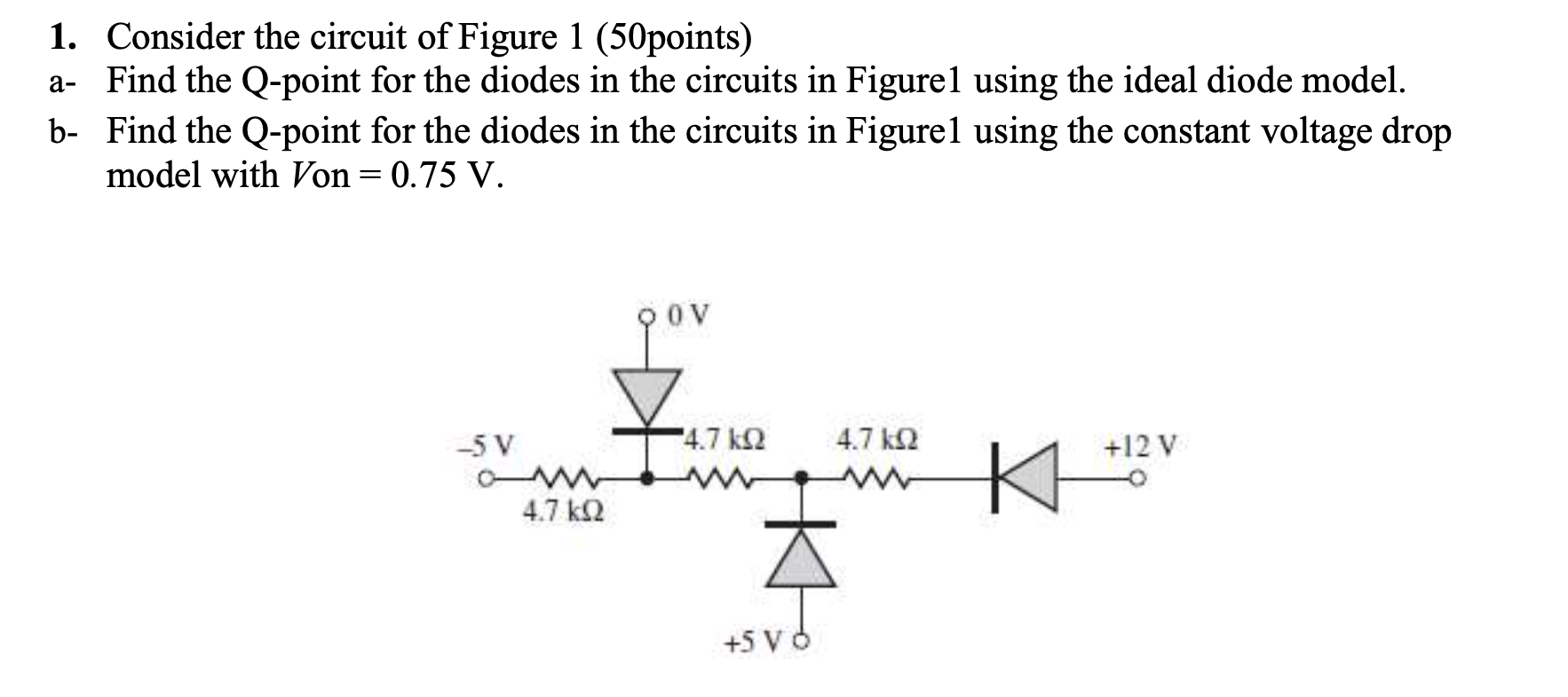 Solved 1. Consider the circuit of Figure 1 (50points) a- | Chegg.com