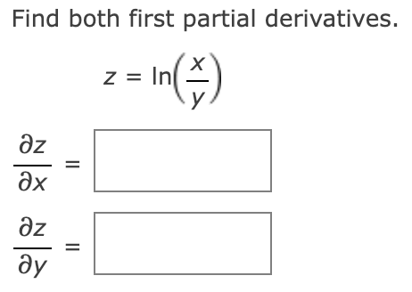 Solved Find both first partial derivatives. | Chegg.com