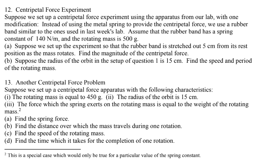 Solved 12. Centripetal Force Experiment Suppose we set up a | Chegg.com