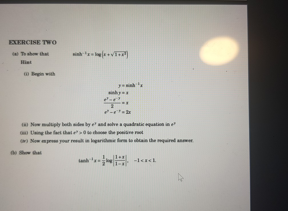 Solved EXERCISE TWO sinh' 1x=log(x + v1+ x2 (a) To show that | Chegg.com