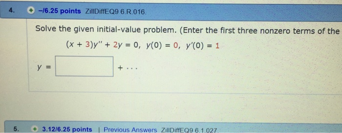 Solved 4. + -16.25 points ZillDiffEQ9 6R016 Solve the given | Chegg.com