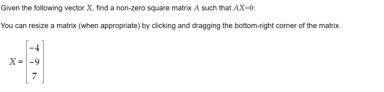 Solved Given the following vector X, find a non-zero square | Chegg.com