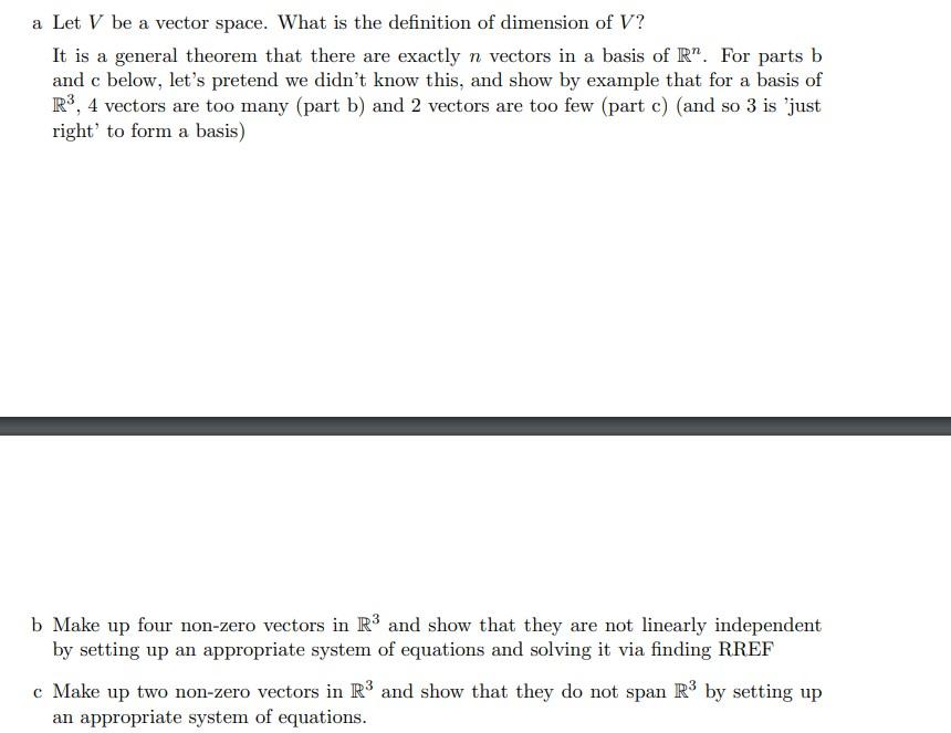 Solved a Let V be a vector space. What is the definition of | Chegg.com