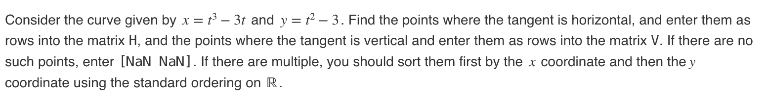 Solved Consider the curve given by x=t3−3t and y=t2−3. Find | Chegg.com
