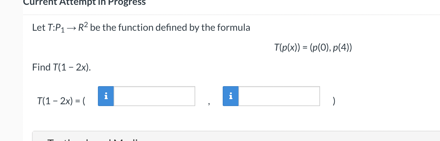 Solved Let T:P1→R2 be the function defined by the formula | Chegg.com