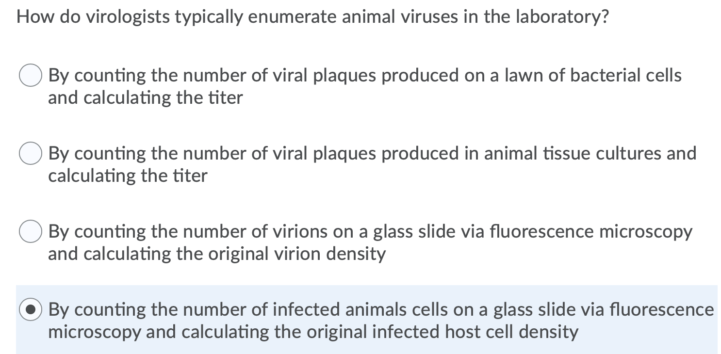 Solved How do virologists typically enumerate animal viruses | Chegg.com