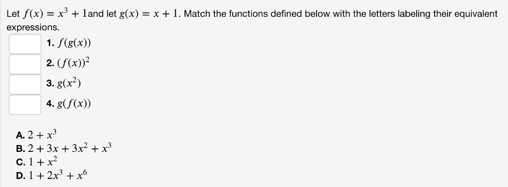 Solved Let f(x) = x3 + 1 and let g(x)-x + 1 . Match the | Chegg.com