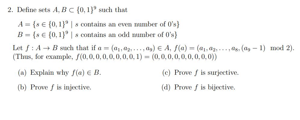 Solved 2. Define sets A,B⊂{0,1}9 such that A={s∈{0,1}9∣s | Chegg.com