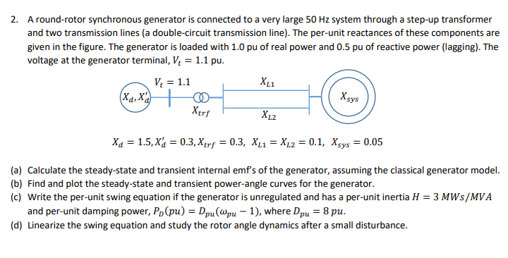 2. A round-rotor synchronous generator is connected | Chegg.com