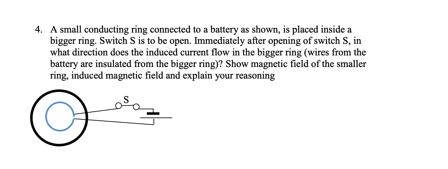 Solved 4. A small conducting ring connected to a battery as | Chegg.com