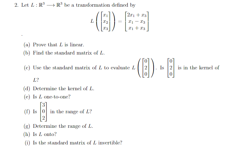 Solved 2. Let L:R3 R3 be a transformation defined by | Chegg.com