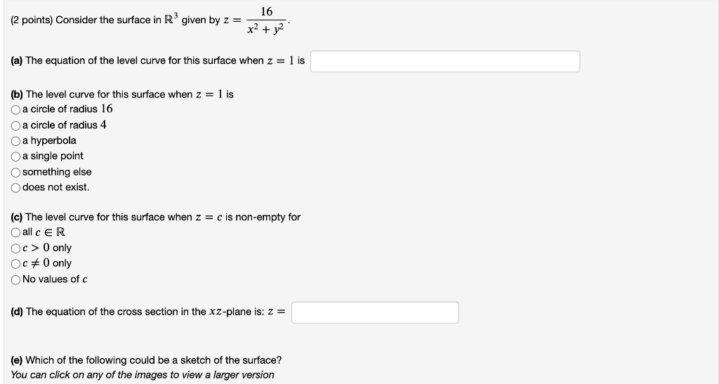 Solved 16 (2 points) Consider the surface in R3 given by z = | Chegg.com