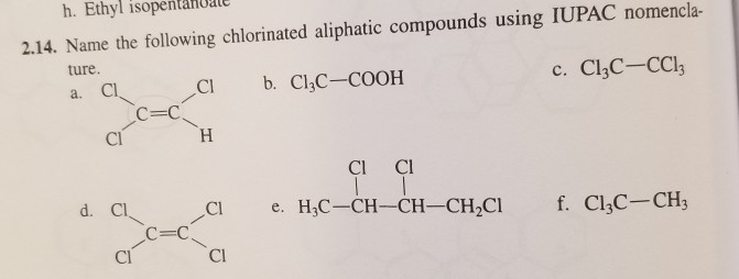 Solved 2.14. Name the following chlorinated aliphatic | Chegg.com
