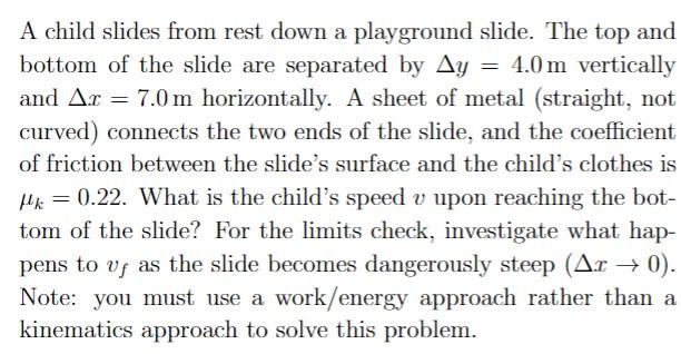 Solved A child slides from rest down a playground slide. The | Chegg.com