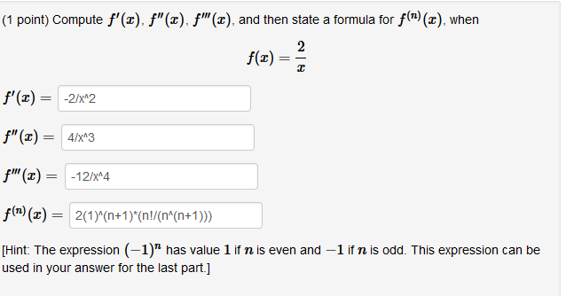 Solved (1 point) Compute f'(2), F"(x)F"(x), and then state a | Chegg.com