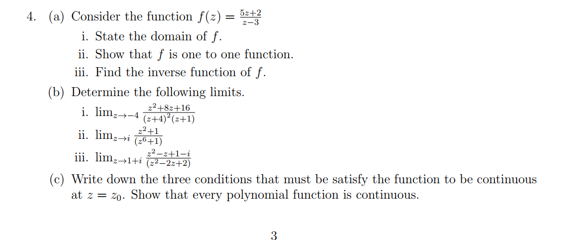 Solved 4. (a) Consider the function f(z)=z−35z+2 i. State | Chegg.com