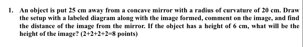 An object is put 25 cm away from a concave mirror | Chegg.com
