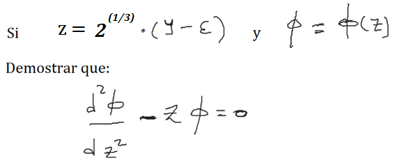 Solved Si z=2(1/3)∗(y−ε) y ϕ=ϕ(z) Demostrar que: | Chegg.com