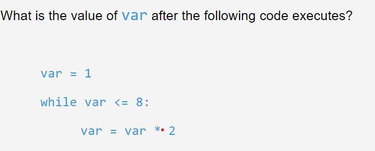 Solved What Is The Value Of Var After The Following Code 