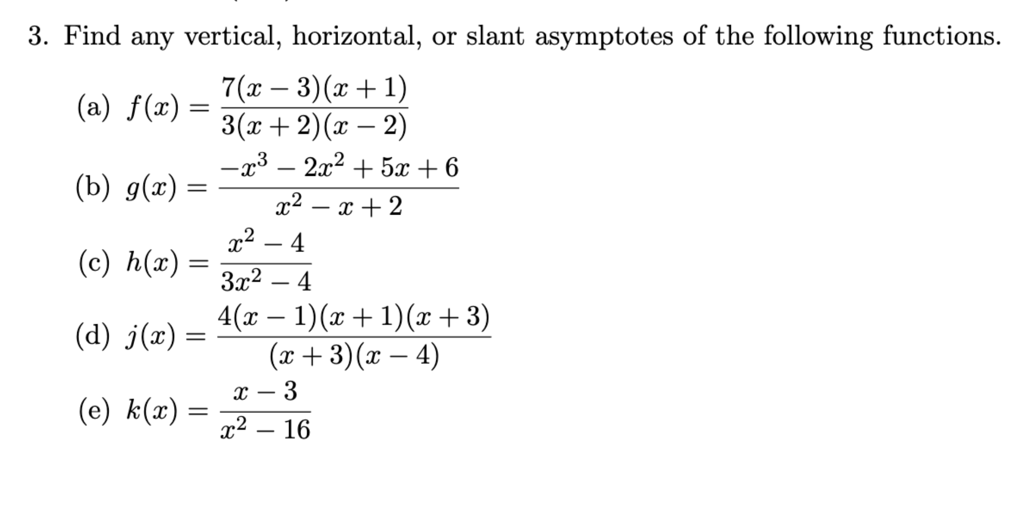 Solved Find any vertical, horizontal, or slant asymptotes of | Chegg.com
