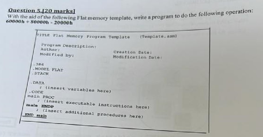 Solved Question-5.[20 marks] With the aid of the following | Chegg.com