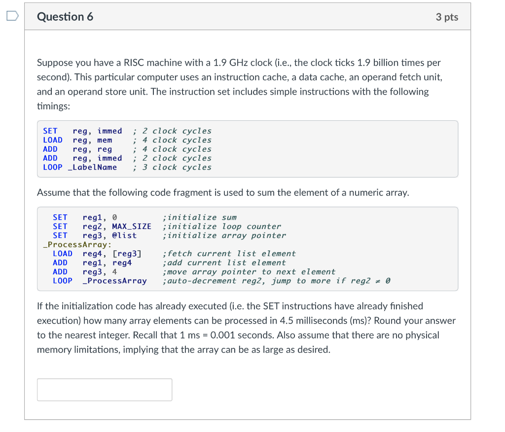 Solved Question 6 3 pts Suppose you have a RISC machine with | Chegg.com