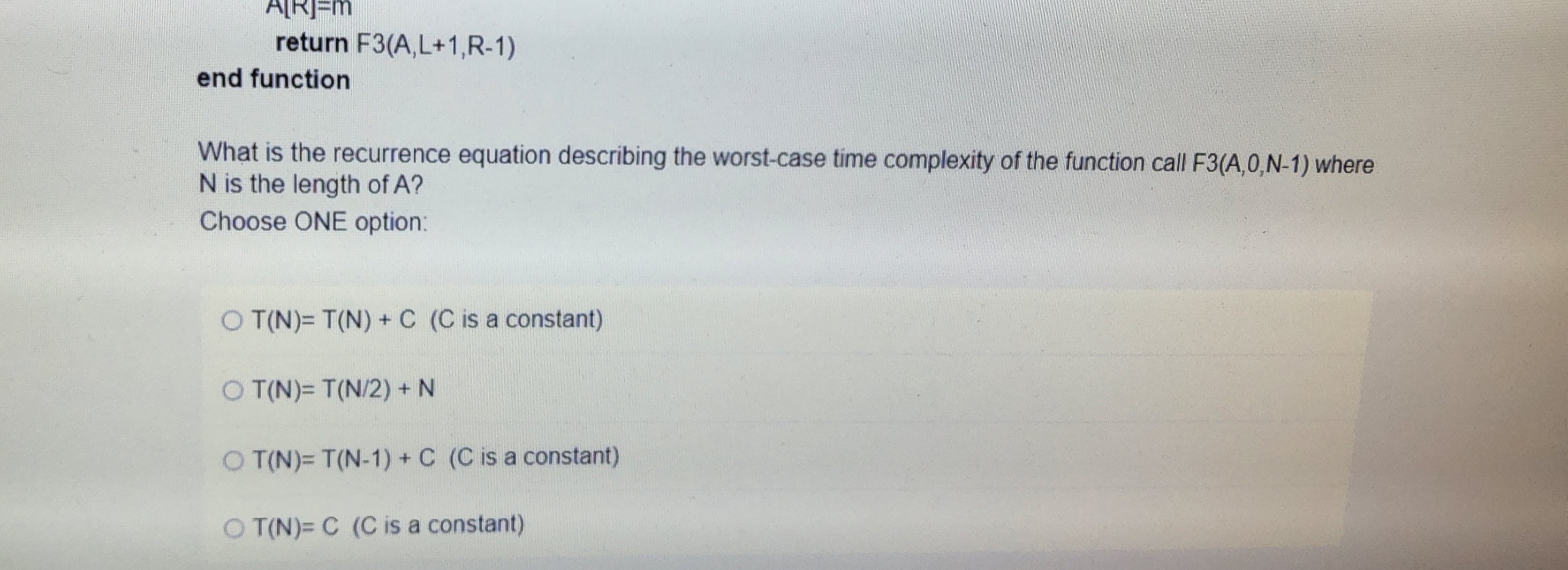 Solved end function What is the recurrence equation | Chegg.com