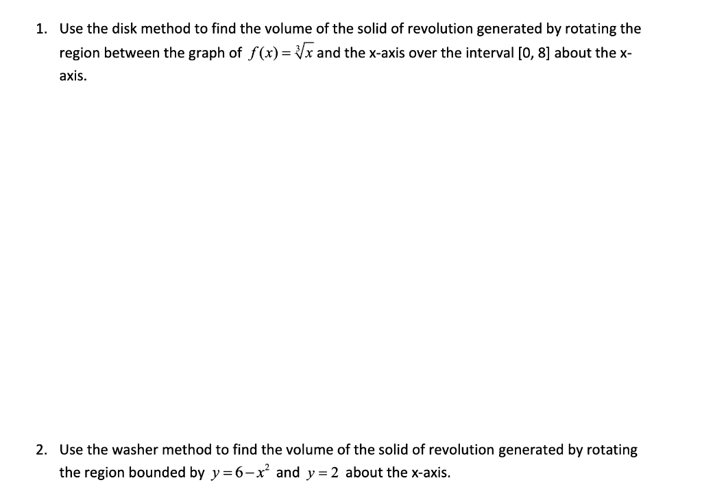 Solved 1. Use the disk method to find the volume of the | Chegg.com