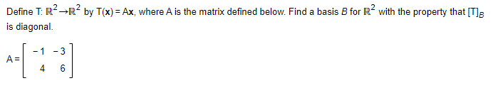 Solved Define T:R2→R2 ﻿by T(x)=Ax, ﻿where A ﻿is the matrix | Chegg.com