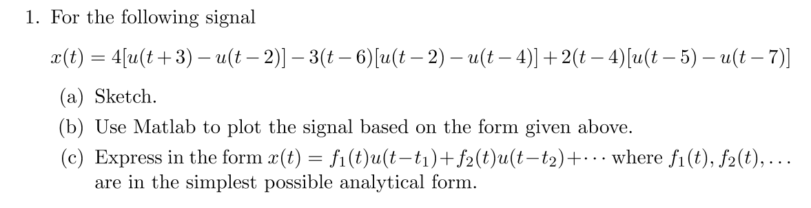 1. For the following signal | Chegg.com