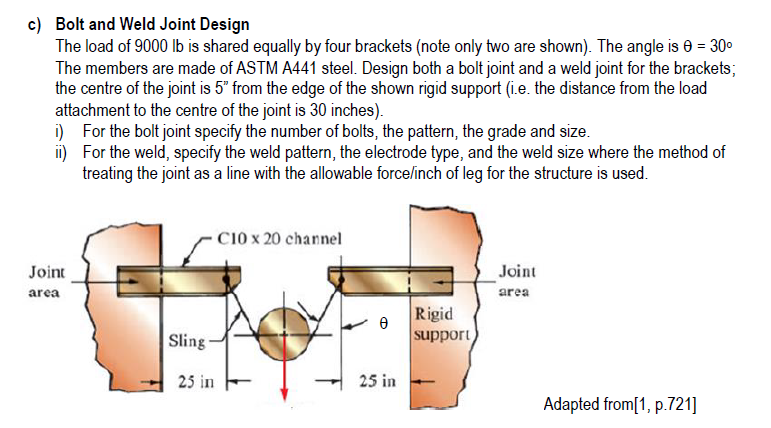 Solved c) Bolt and Weld Joint Design The load of 9000lb is | Chegg.com