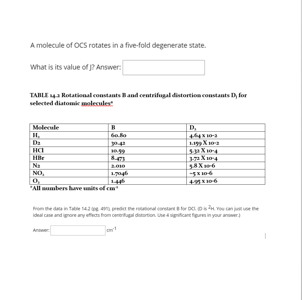 Solved A molecule of OCS rotates in a five-fold degenerate | Chegg.com