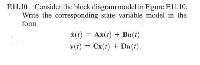 Solved E11.10 Consider the block diagram model in Figure | Chegg.com