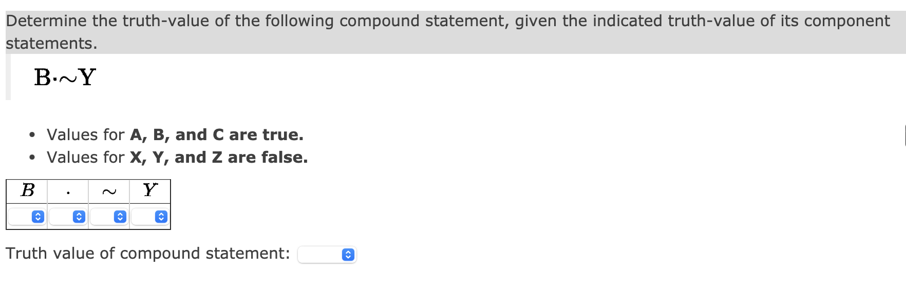 Determine the truth-value of the following compound | Chegg.com