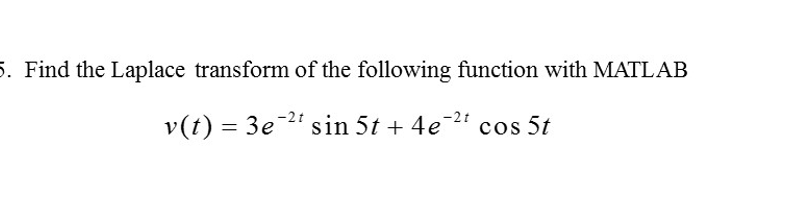 Solved 5. Find the Laplace transform of the following | Chegg.com