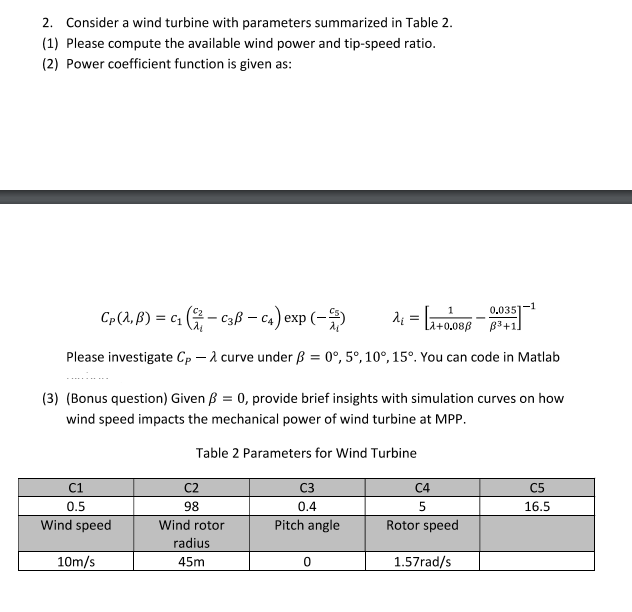 Solved 2. Consider a wind turbine with parameters summarized | Chegg.com